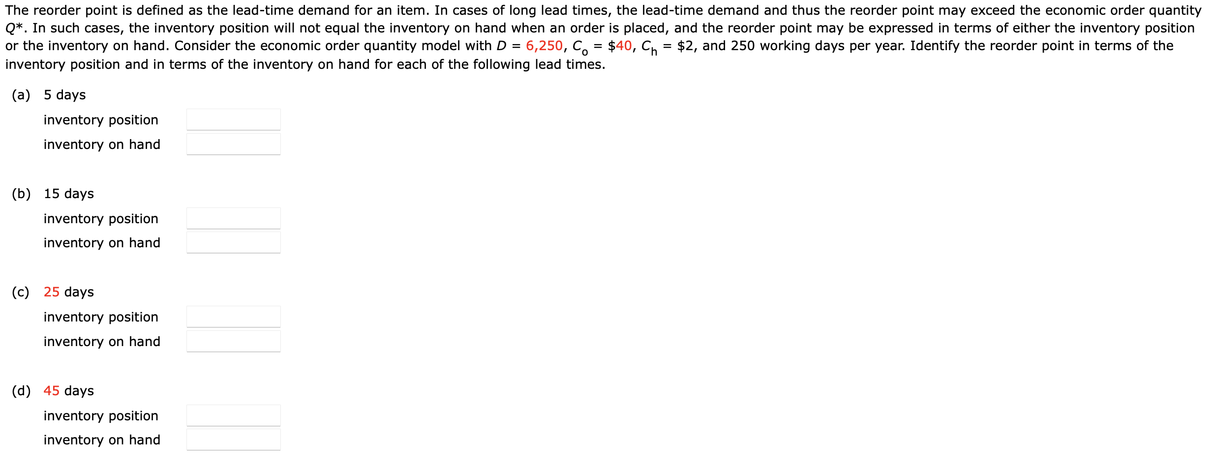 Solved The reorder point is defined as the lead-time demand | Chegg.com