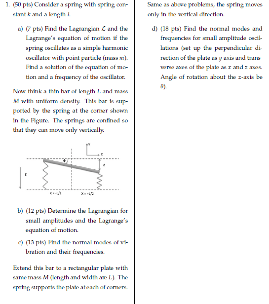 Solved 1. (50 pts) Consider a spring with spring Same as | Chegg.com