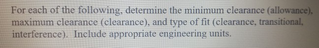 Solved For each of the following, determine the minimum | Chegg.com