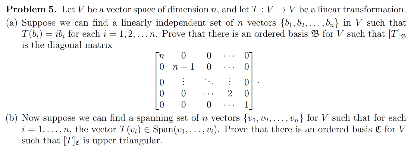 Solved Problem 5. Let V be a vector space of dimension n, | Chegg.com