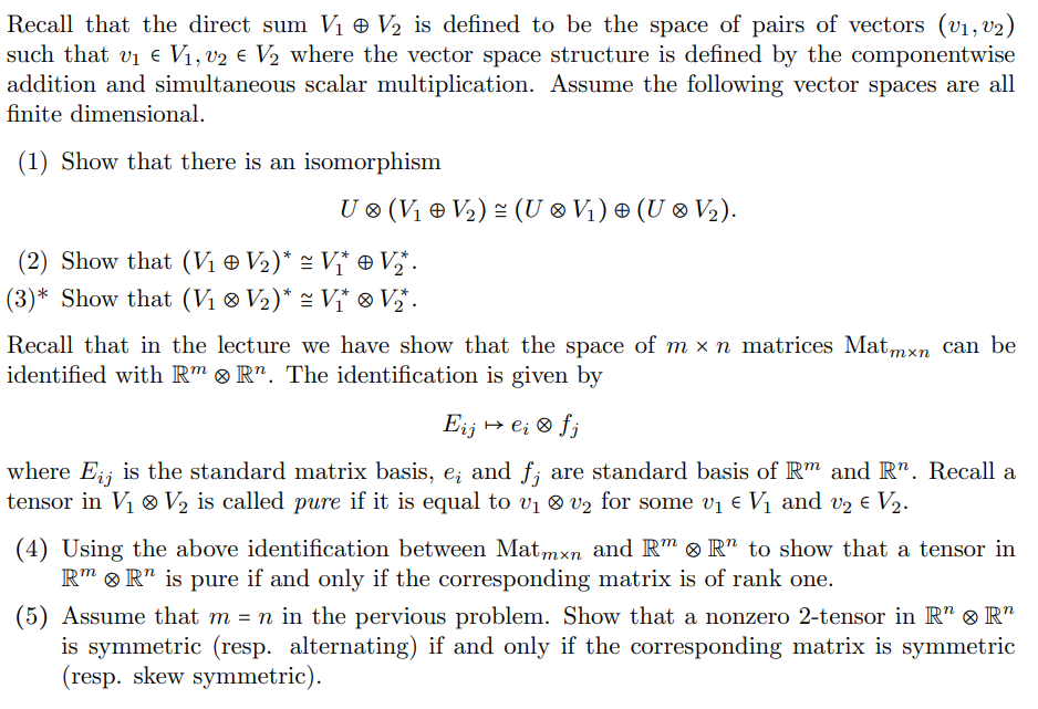 Solved Recall that the direct sum V1⊕V2 is defined to be the | Chegg.com