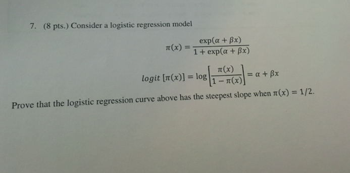 Solved 7. (8 pts.) Consider a logistic regression model | Chegg.com