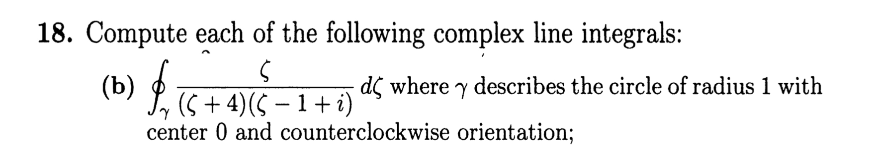 Solved 18. Compute each of the following complex line | Chegg.com