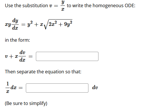 Solved Use the substitution v=yx ﻿to write the homogeneous | Chegg.com