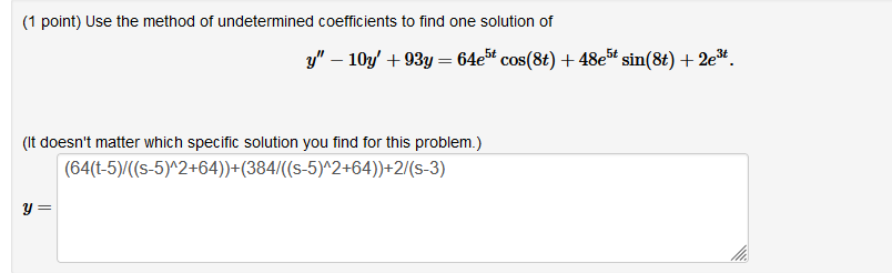 Solved (1 point) Use the method of undetermined coefficients | Chegg.com
