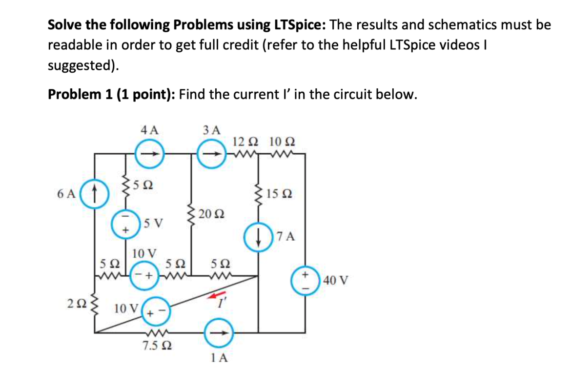 Solved Solve the following Problems using LTSpice: The | Chegg.com