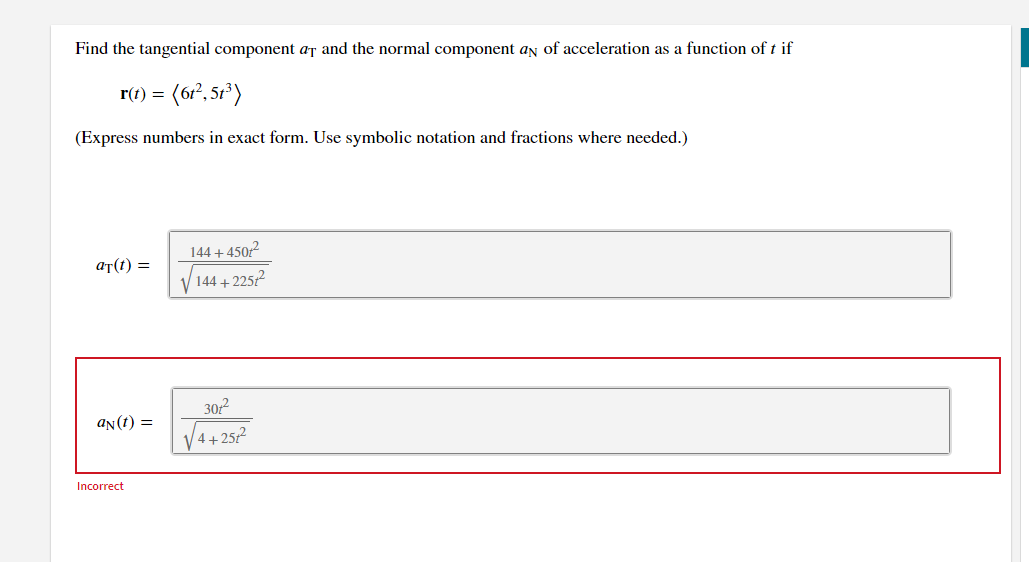 Solved Find the tangential component aT and the normal | Chegg.com