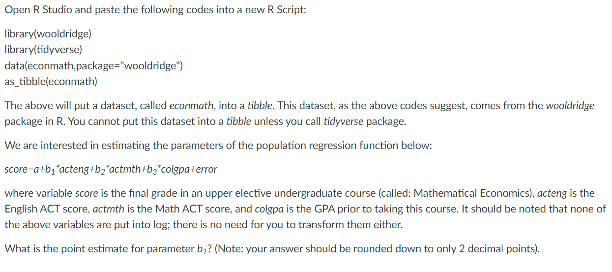 Solved Open R Studio and paste the following codes into a | Chegg.com