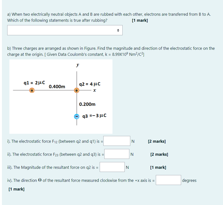Solved a) When two electrically neutral objects A and B are | Chegg.com