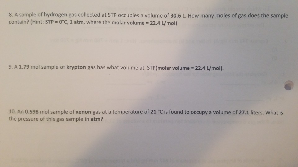 Solved 8. A sample of hydrogen gas collected at STP occupies | Chegg.com