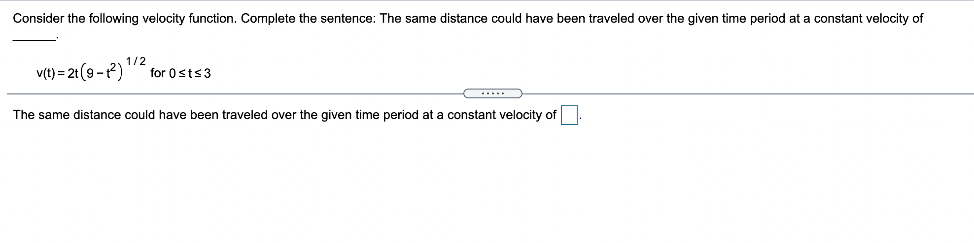 Solved Consider the following velocity function. Complete | Chegg.com
