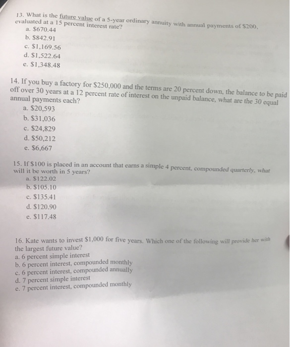 Solved 13. What is the future value of a 5-year ordinary | Chegg.com