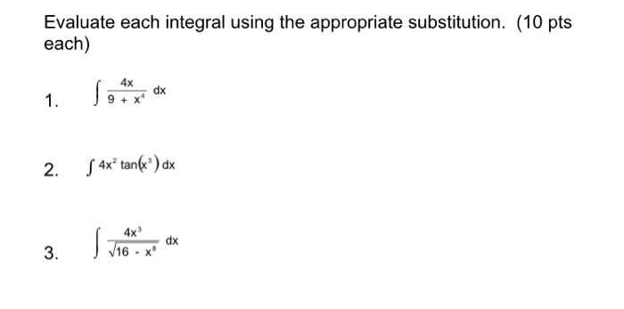 Solved Evaluate each integral using the appropriate | Chegg.com