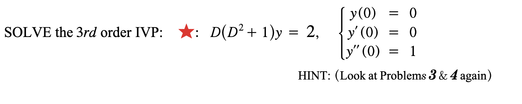 SOLVE the 3rd order IVP: | Chegg.com