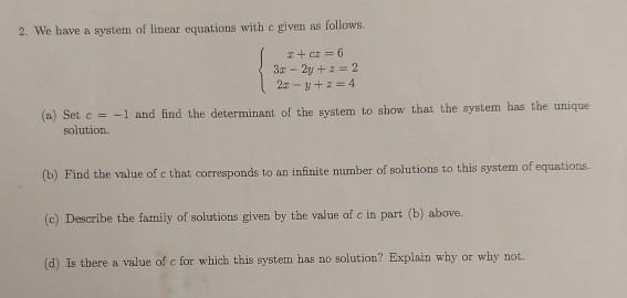 Solved 2. We have a system of linear equations with c given | Chegg.com