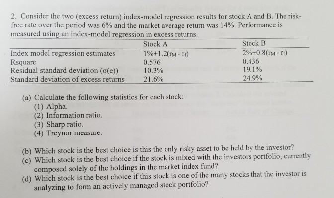Solved 2. Consider the two (excess return) index-model | Chegg.com