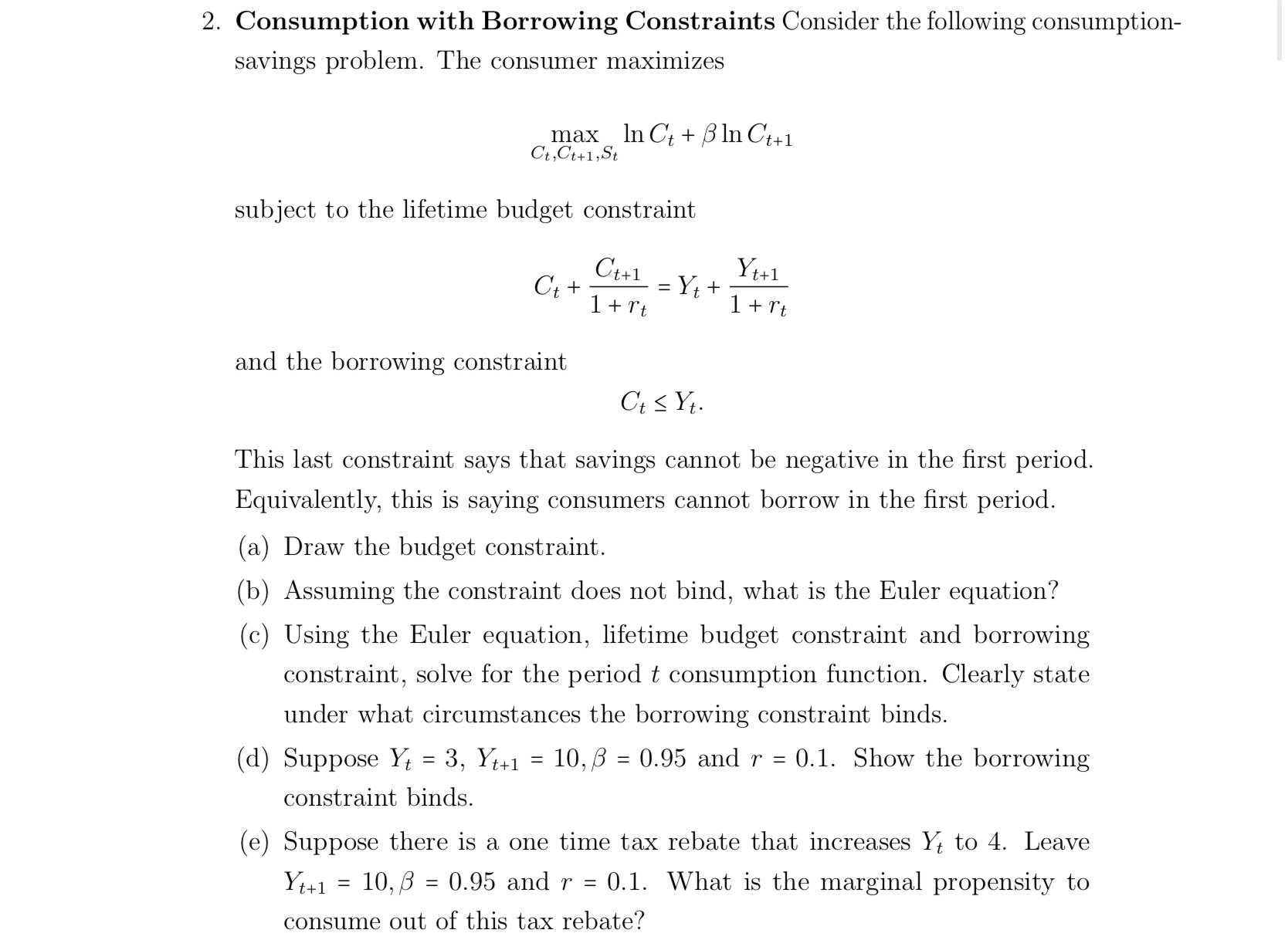 Solved Consumption with Borrowing Constraints Consider the | Chegg.com