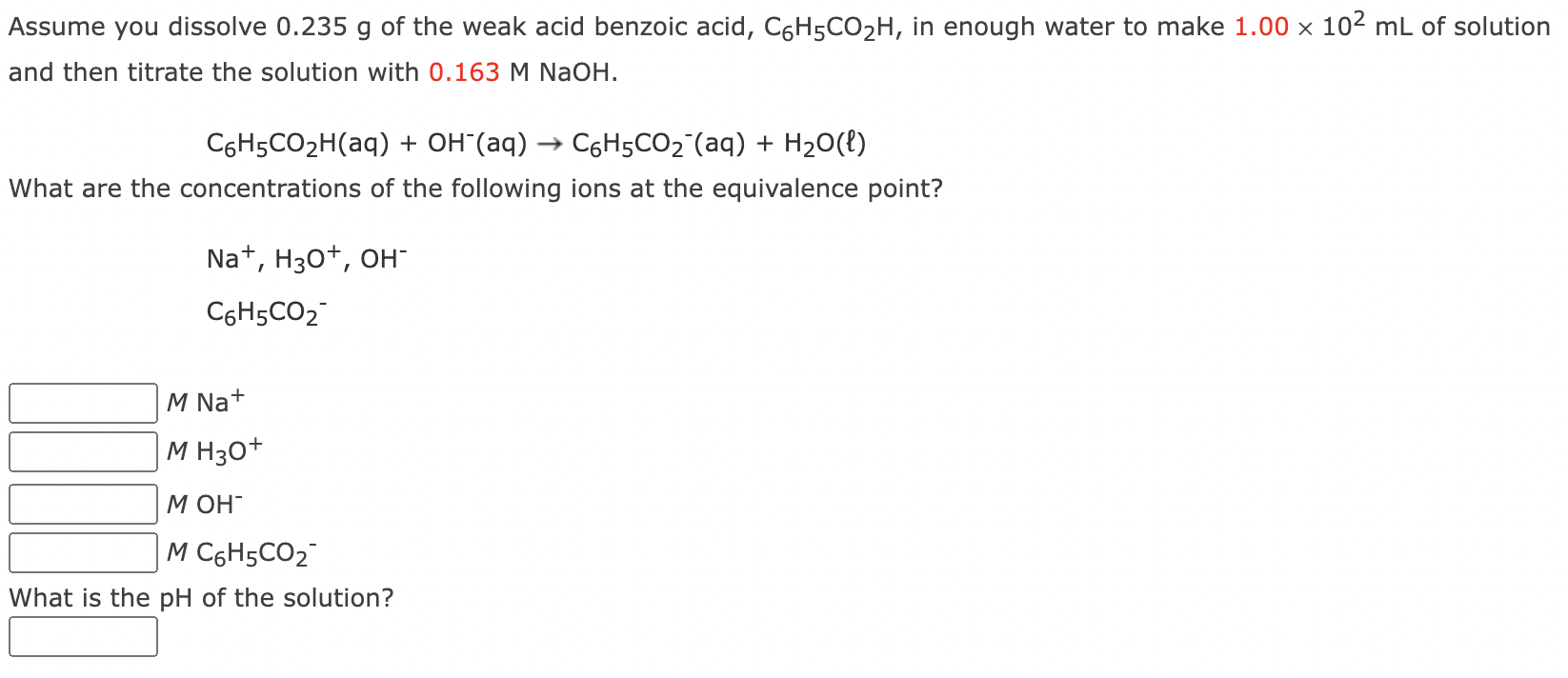 Solved Assume you dissolve 0.235 g of the weak acid benzoic | Chegg.com