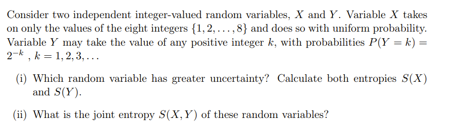 Solved Consider two independent integer-valued random | Chegg.com