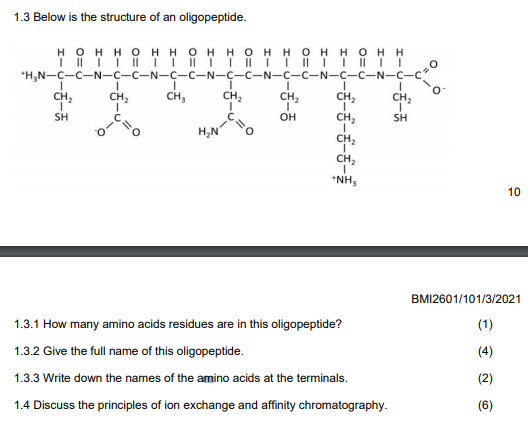 Solved 1.3 Below is the structure of an oligopeptide. 1 | Chegg.com