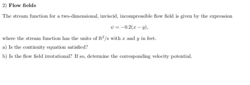Solved 2) Flow fields The stream function for a | Chegg.com