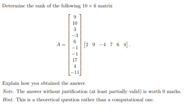 Solved Determine the rank of the following 10 x 6 matrix 9 | Chegg.com