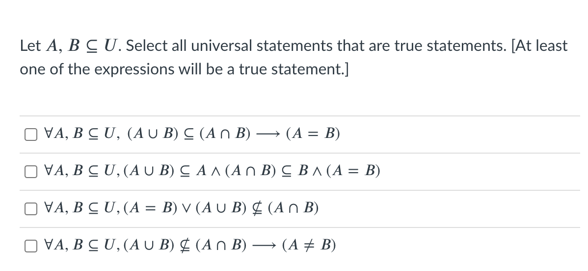 Solved Let A, B CU. Select all universal statements that are | Chegg.com