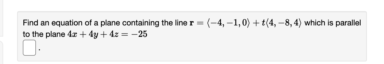 Solved Find an equation of a plane containing the line | Chegg.com