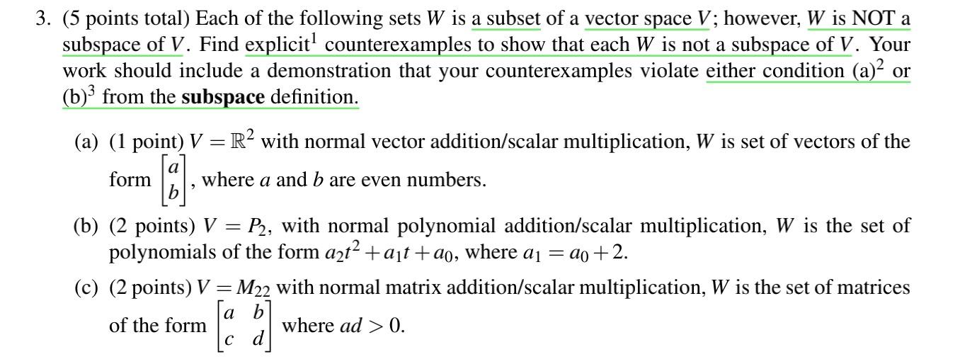 Solved (5 points total) Each of the following sets W is a | Chegg.com
