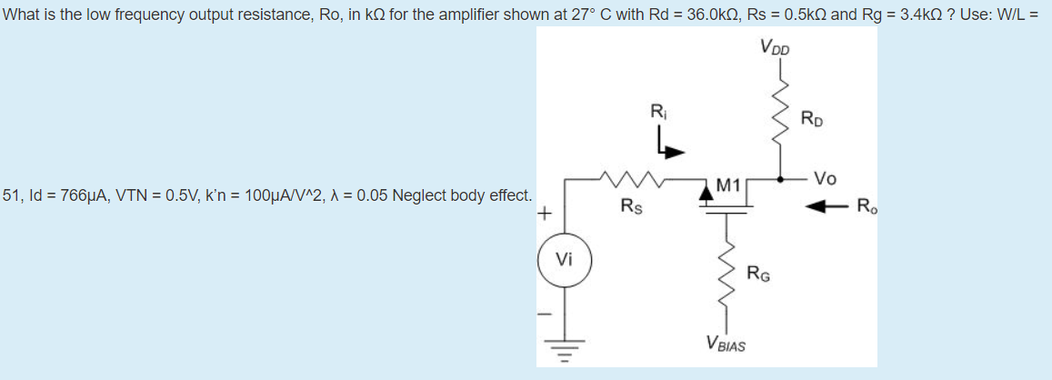 Solved What is the low frequency output resistance, Ro, in | Chegg.com