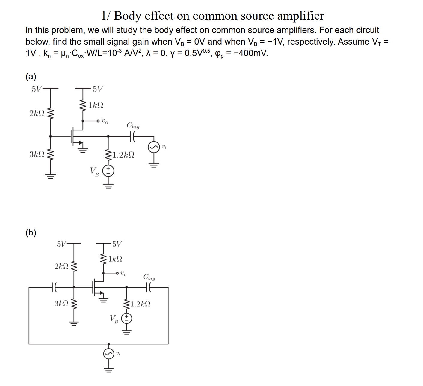 Solved 1 Body effect on ﻿common source amplifierIn ﻿this | Chegg.com