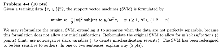 Solved Problem 4-4 (10 pts) Given a training data | Chegg.com
