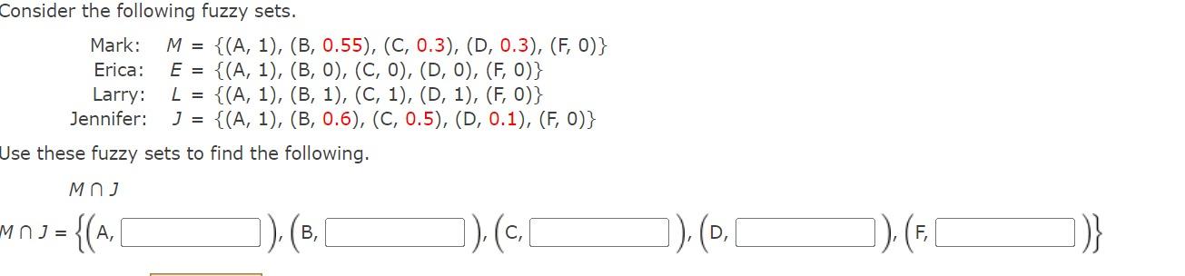 Solved Consider the following fuzzy sets. Mark: | Chegg.com