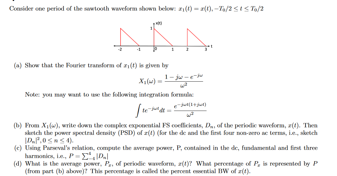 Solved Consider one period of the sawtooth waveform shown | Chegg.com