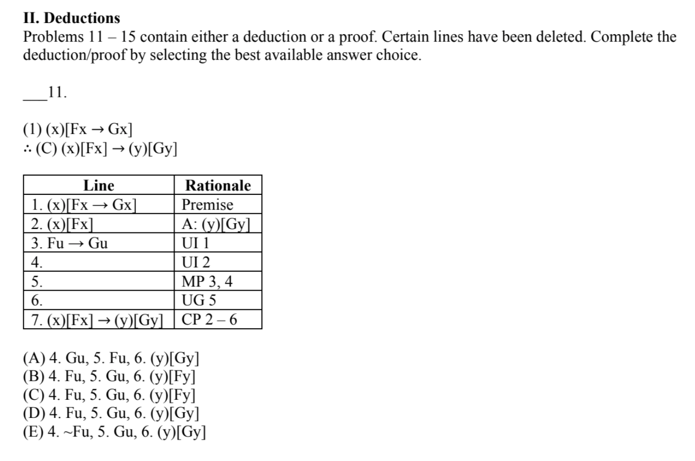 Solved II. Deductions Problems 11 - 15 contain either a | Chegg.com