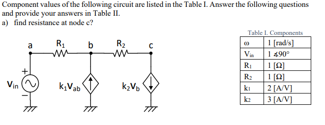 Solved R2 Component values of the following circuit are | Chegg.com