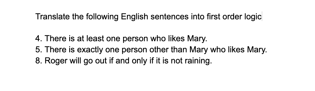 Solved Translate the following English sentences into first | Chegg.com