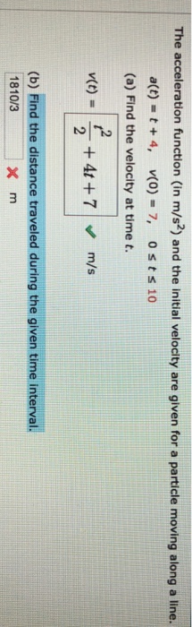 Solved The acceleration function (in m/s2) and the initial | Chegg.com