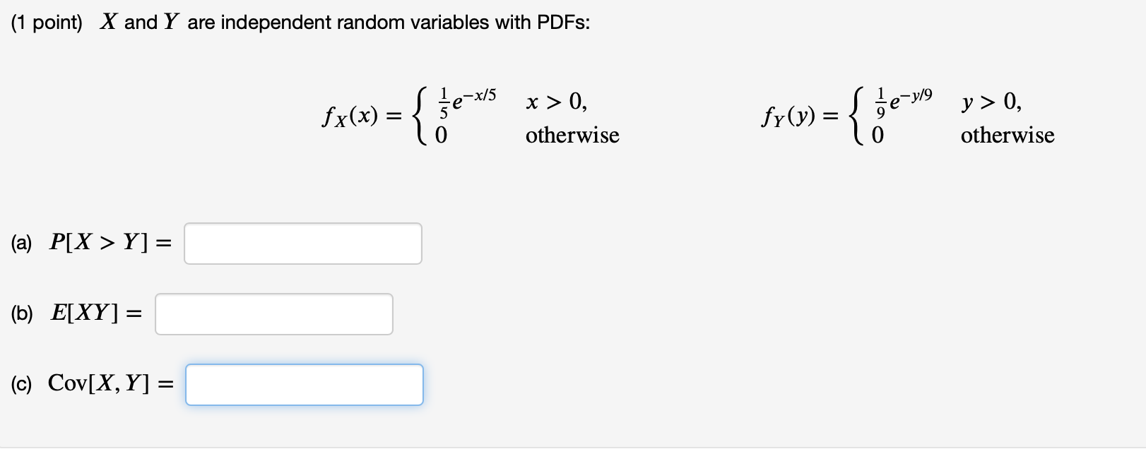 Solved (1 point) X and Y are independent random variables | Chegg.com