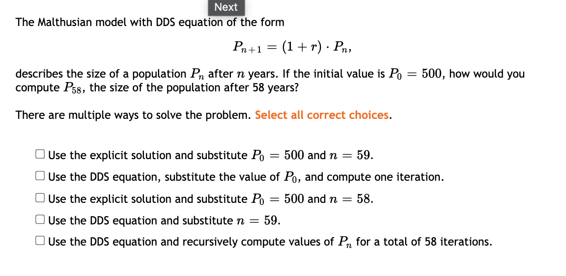 Solved Next The Malthusian model with DDS equation of the | Chegg.com