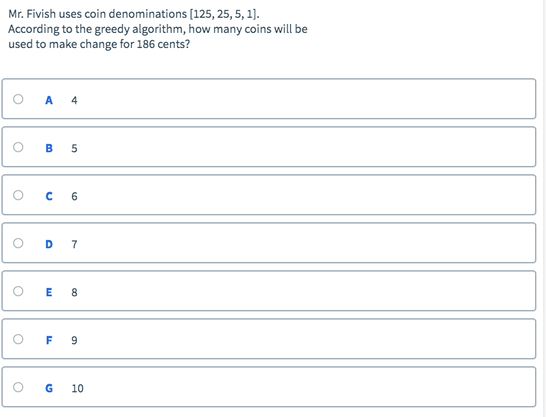 Solved Mr. Fivish uses coin denominations [125, 25, 5, 1]. | Chegg.com