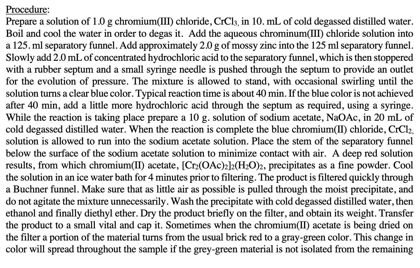 Solved Prepare a solution of 1.0 g chromium(III) chloride, | Chegg.com