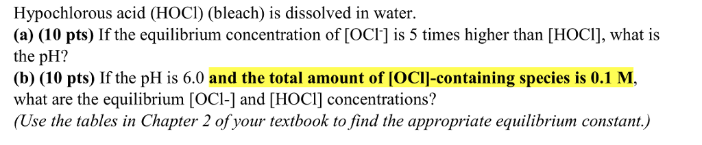 Solved Hypochlorous acid (HOCI) (bleach) is dissolved in | Chegg.com