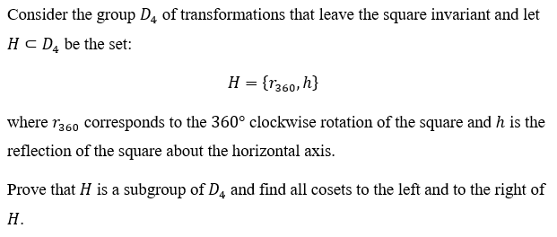 Solved Consider the group D4 of transformations that leave | Chegg.com