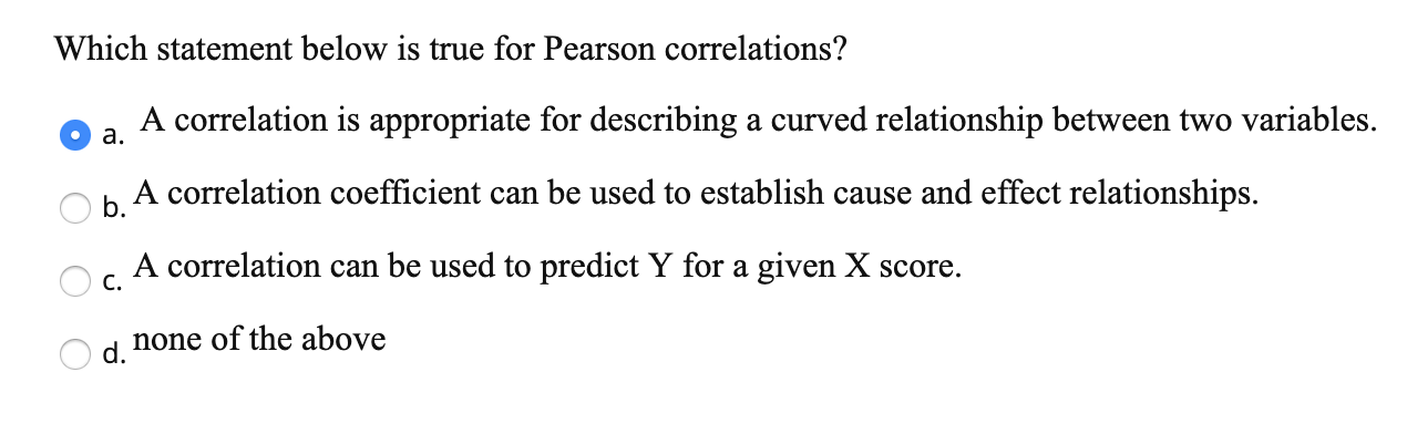 Solved Which statement below is true for Pearson | Chegg.com
