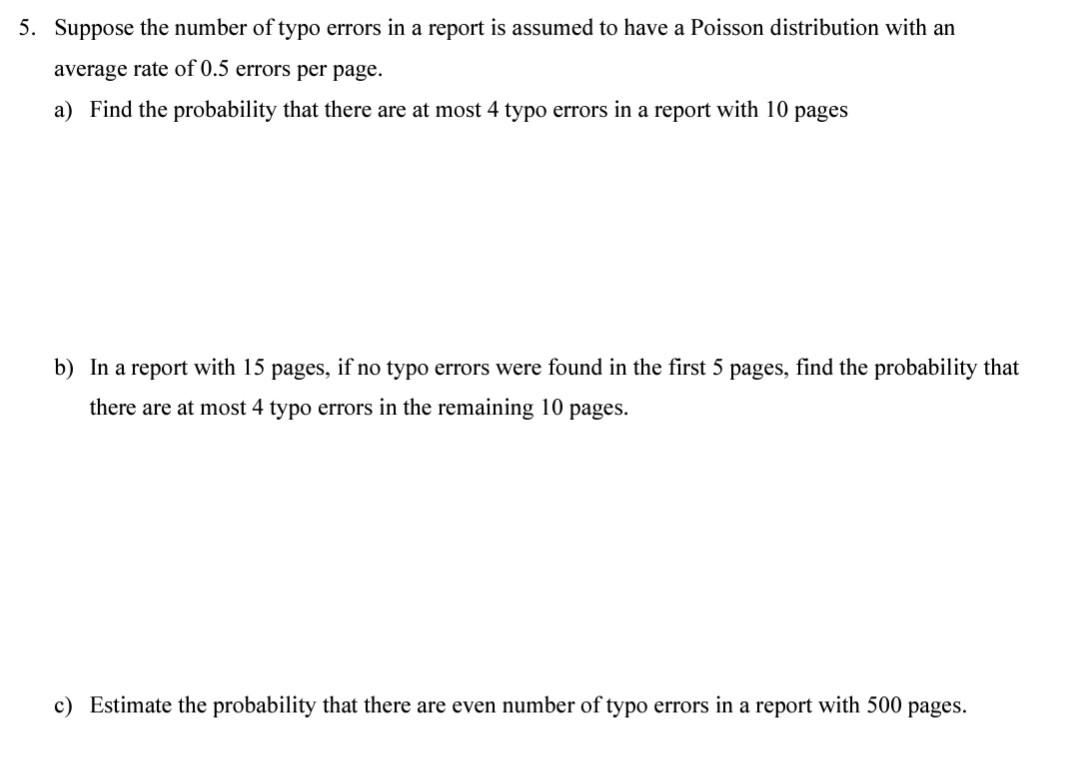 Solved 5. Suppose the number of typo errors in a report is | Chegg.com