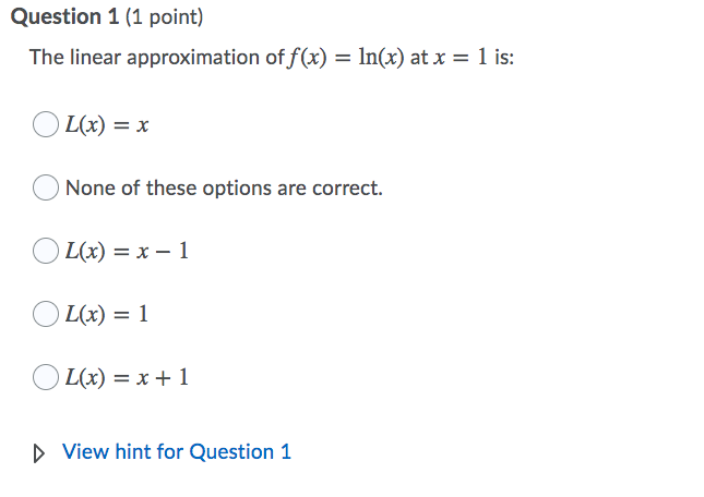 Solved Question 1 (1 point) The linear approximation of f(x) | Chegg.com