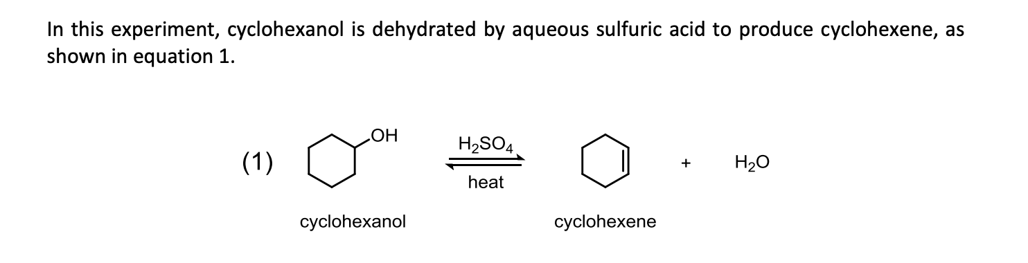 Solved In this experiment, cyclohexanol is dehydrated by | Chegg.com