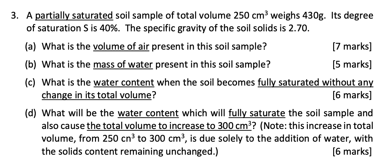 Solved 3. A partially saturated soil sample of total volume | Chegg.com