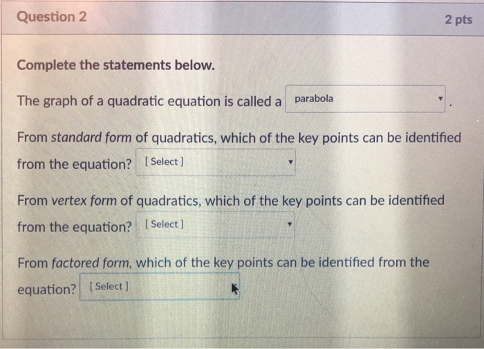Solved Question 2 2 pts Complete the statements below. The | Chegg.com